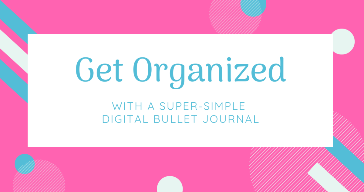 Get Organized with a Super-Simple OneNote Bullet Journal