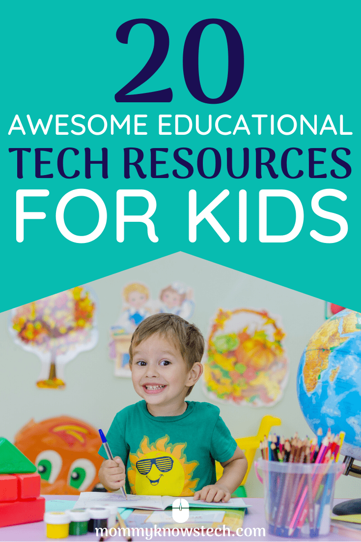 20+ Awesome Educational Tech Resources for Kids